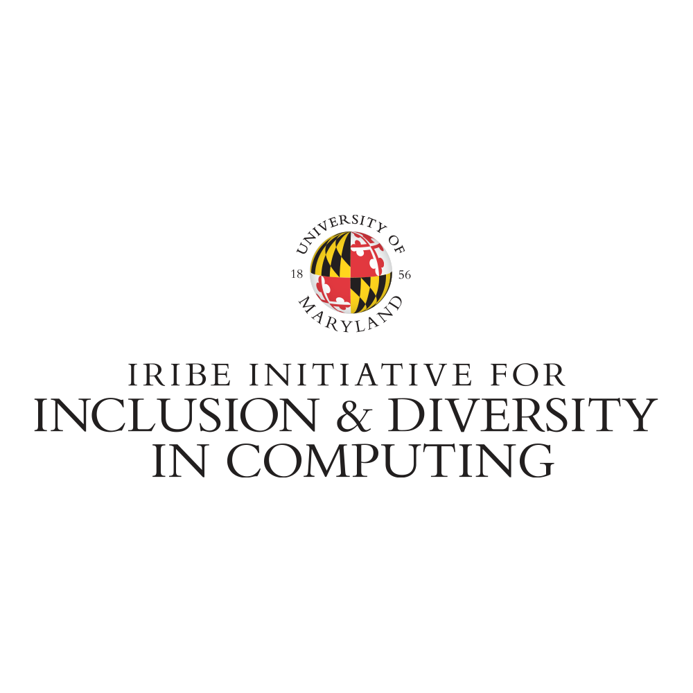 UMD Launches Iribe Initiative for Inclusion and Diversity in Computing ... UMD Launches Iribe Initiative for Inclusion and Diversity in Computing ...